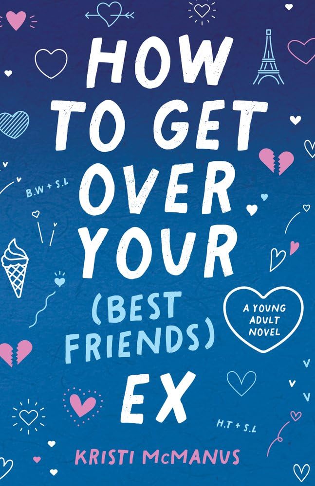 Amazon.com: How to Get Over Your (Best Friend's) Ex: 9780744308570 ...