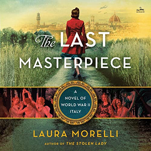 Amazon.com: The Last Masterpiece: A Novel of World War II Italy ...