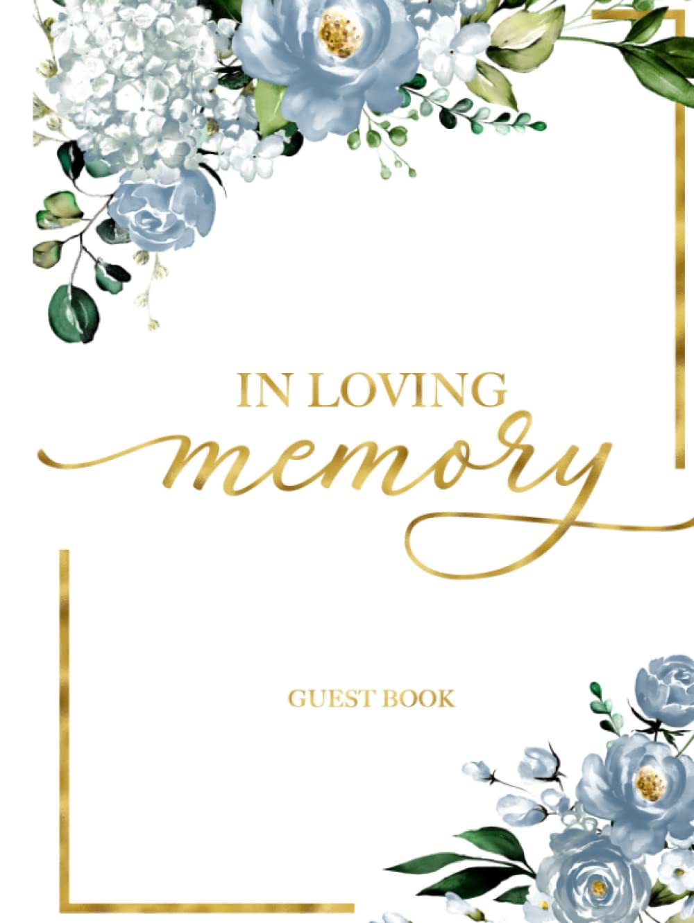 In Loving Memory Guest Book: Elegant Blue Floral On White Registry Book ...