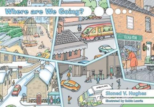 Where Are We Going? (Foundation Phase Pack) : Hughes, Sioned V ...