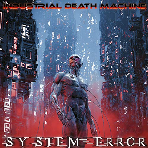 Amazon.co.jp: System Error [Explicit] : Industrial Death Machine ...