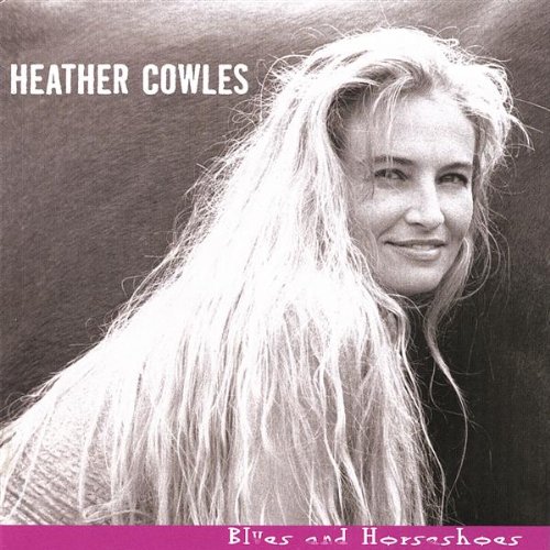 Cowles, Heather - Blues & Horseshoes - Amazon.com Music