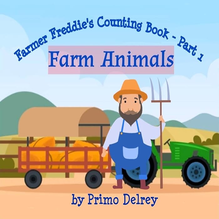 Buy Farmer Freddie's Counting Book Part 1 - Farm Animals: Beginner ...