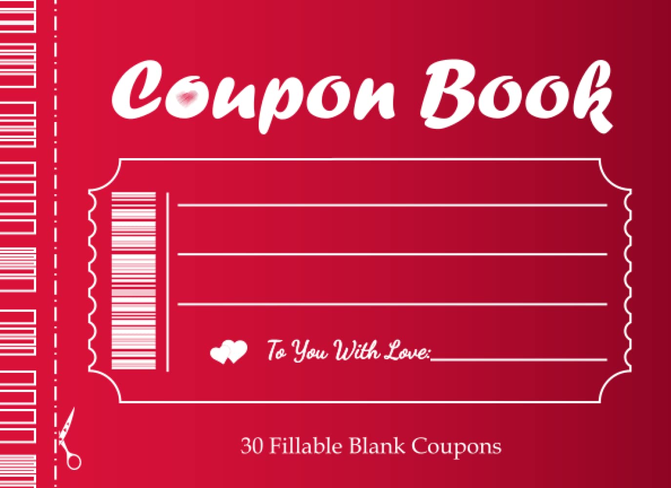 Blank DIY Coupon Book: Custom Coupon Vouchers To Fill In, Perfect Gift ...