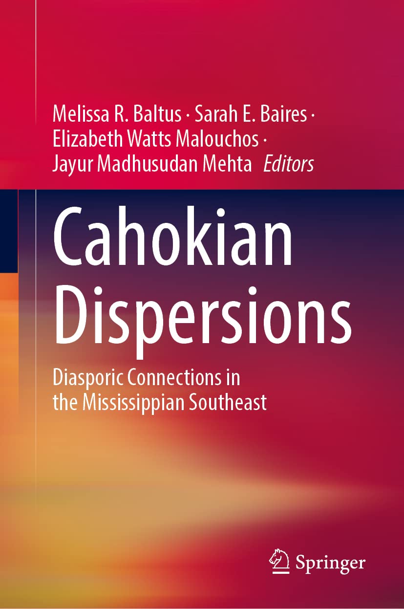 Amazon.com: Cahokian Dispersions: Diasporic Connections in the ...
