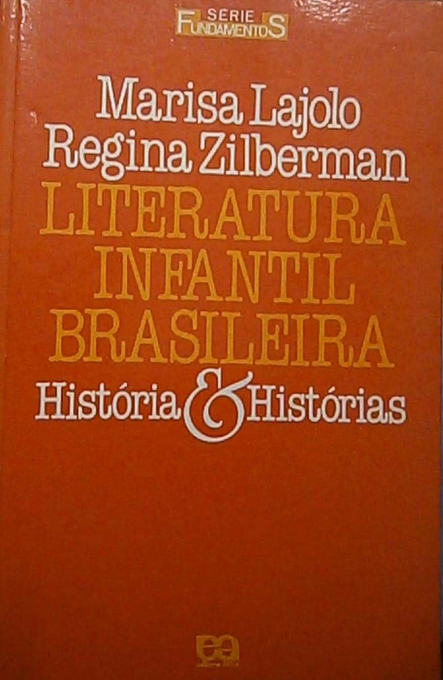 Literatura Infantil Brasileira (Em Portuguese do Brasil): Marisa Lajolo ...