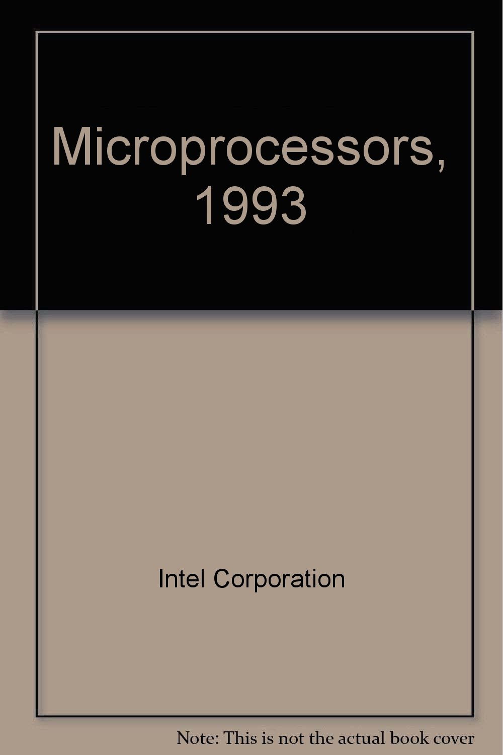 Microprocessors, 1993: Intel Corporation: 9781555121693: Amazon.com: Books