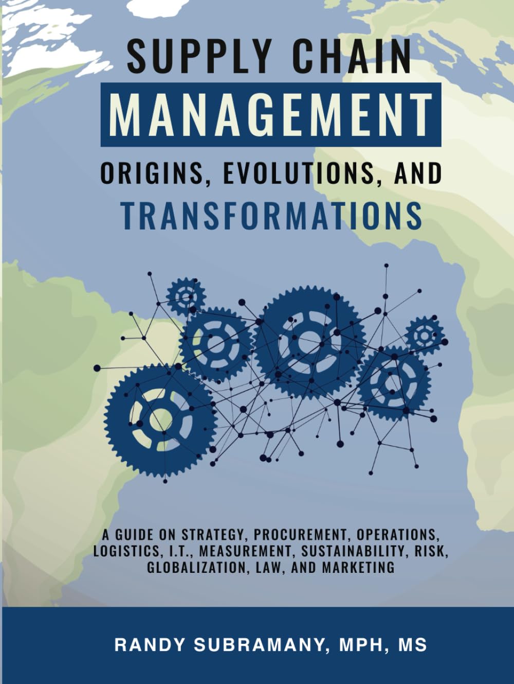 Supply Chain Management: Origins, Evolutions, and Transformations: A ...
