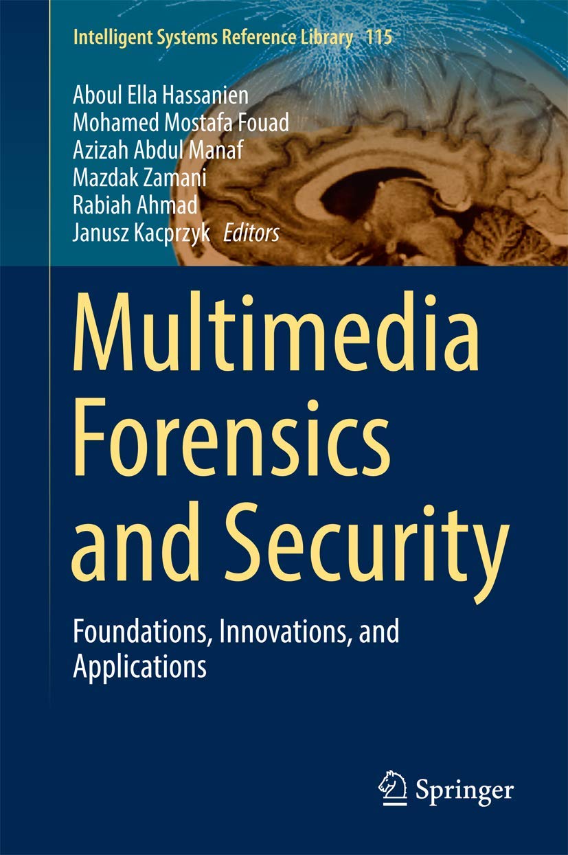 Amazon.com: Multimedia Forensics and Security: Foundations, Innovations ...