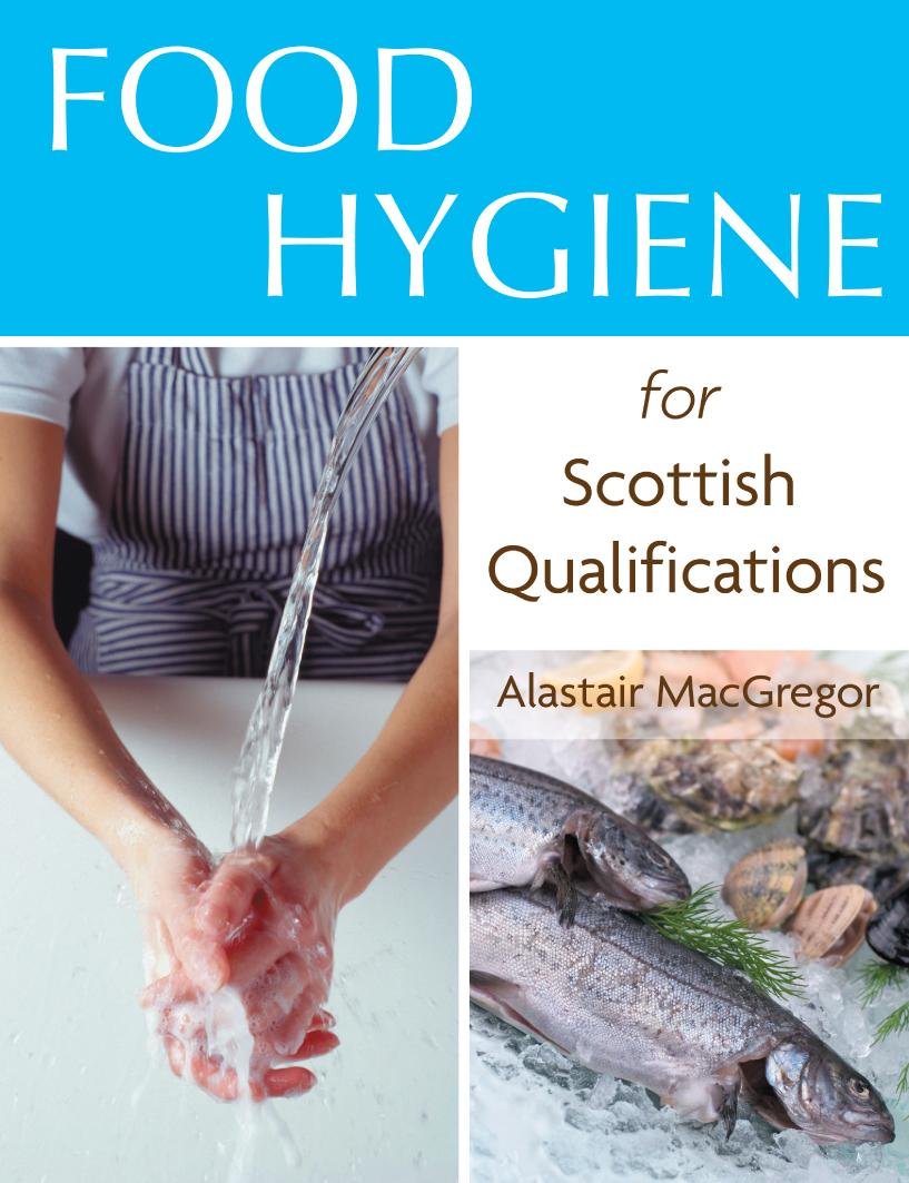 Food Hygiene for Scottish Qualifications: Amazon.co.uk: MacGregor ...