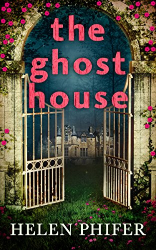 The Ghost House (The Annie Graham crime series, Book 1) (English ...