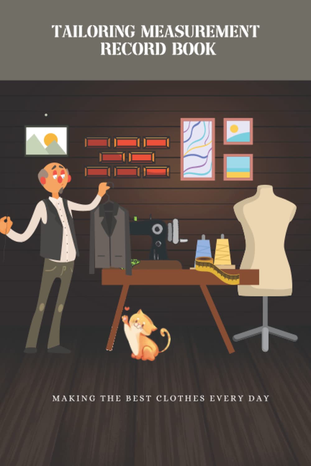 Tailoring Measurement Record notebook: sewing book,Tailor project ...