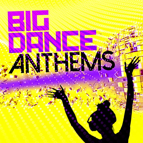 Biggest Dance Anthems at Patricia Sanchez blog