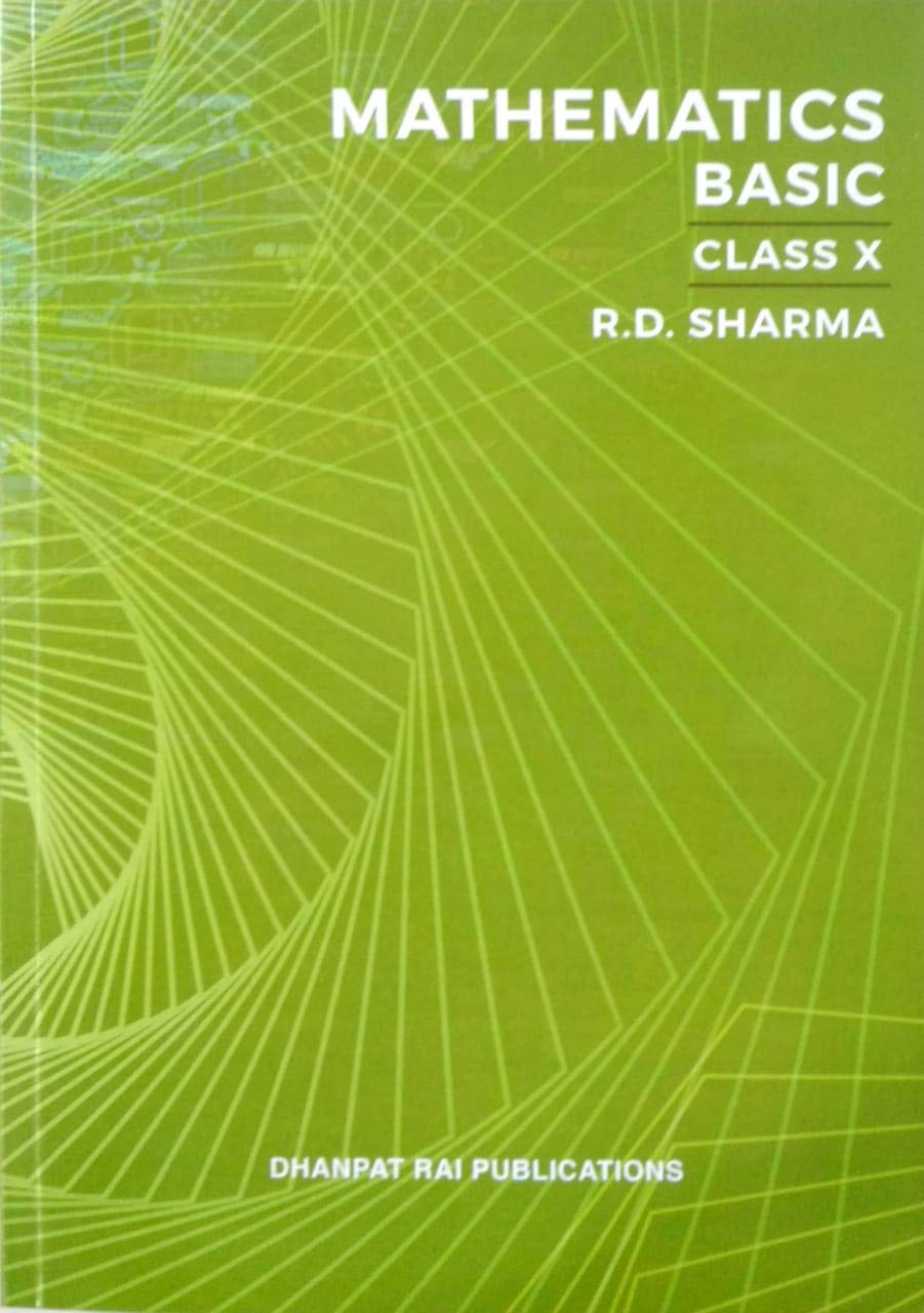 Mathematics Basic For Class 10 By R.D. Sharma Examination 2020-2021 : R ...