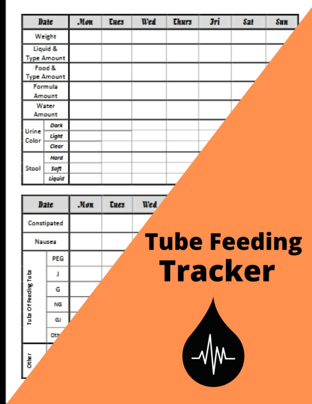 Buy Tube Feeding Tracker: A log book for all types of feeding tubes ...