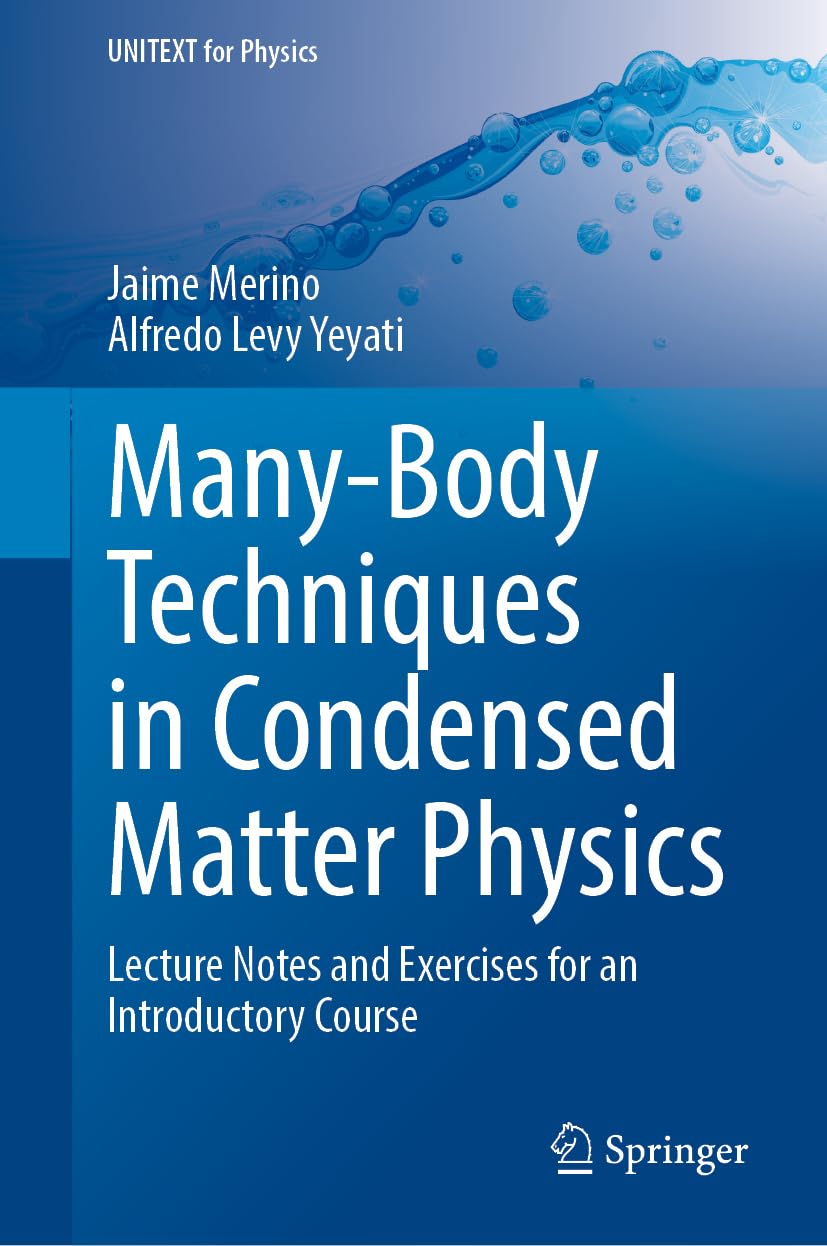 Many-Body Techniques in Condensed Matter Physics: Lecture Notes and ...