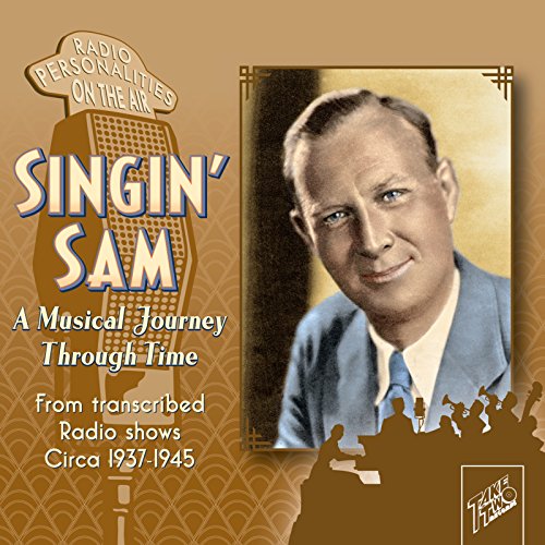 Play Singin' sam: A Musical Journey Through Time by Singin' Sam on ...