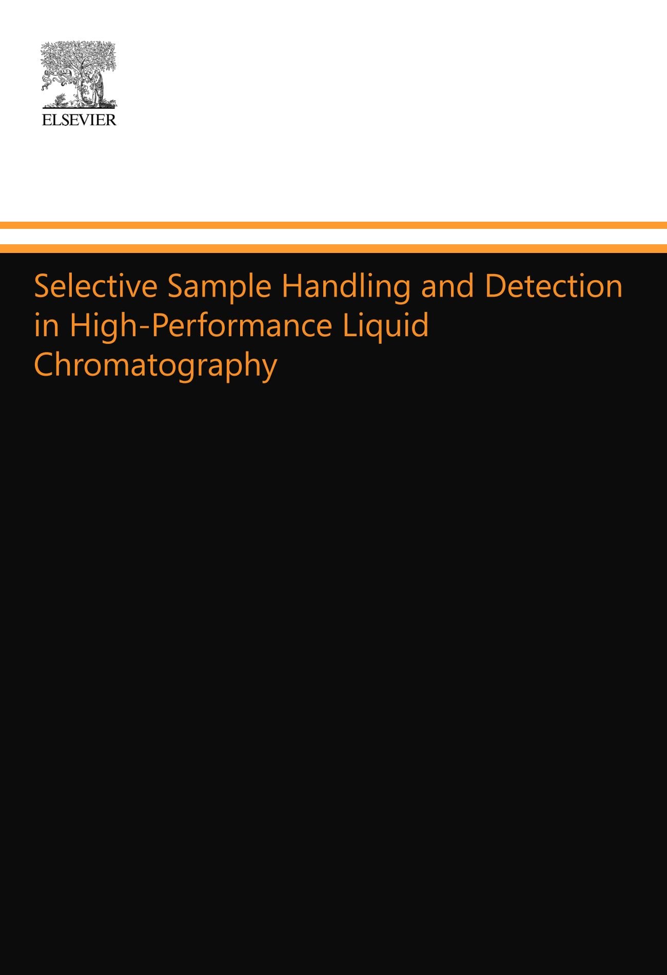 Buy Selective Sample Handling and Detection in High-Performance Liquid ...