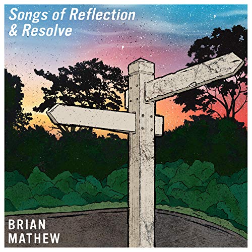 Amazon.com: Songs of Reflection & Resolve [Explicit] : Brian Mathew ...