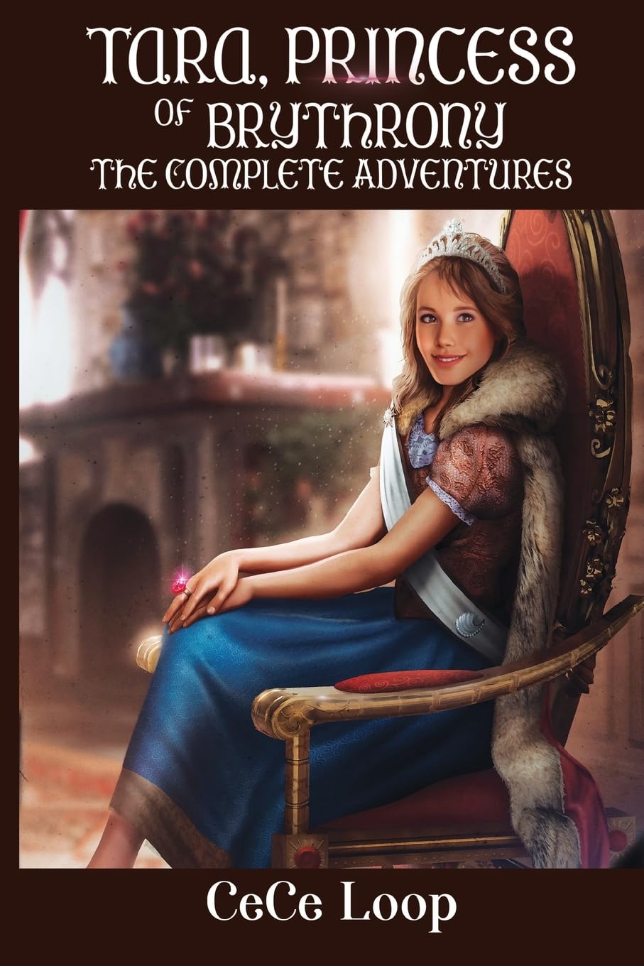 Tara, Princess of Brythrony The Complete Adventures: Loop, Cece: 9781800749771: Amazon.com: Books