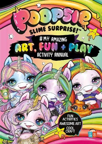 Poopsie Slime Surprise! #My Amazing Art, Fun & Play Activity Annual ...