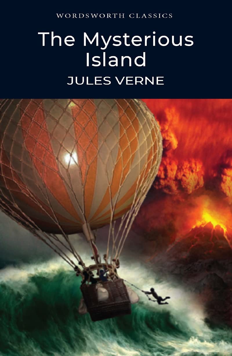 The Mysterious Island (Wordsworth Classics) by Verne, Jules