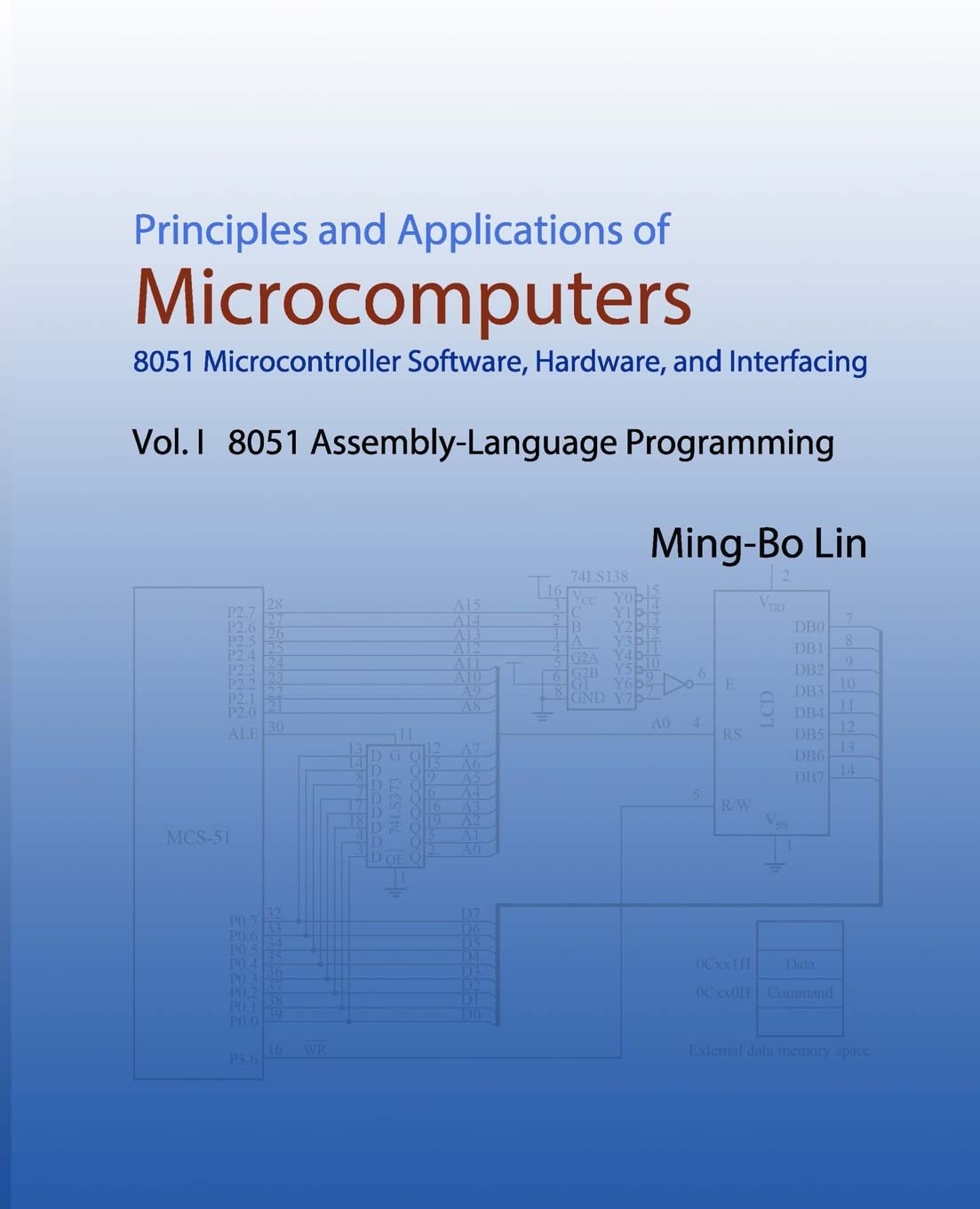 Buy Principles And Applications Of Microcomputers 8051 Microcontroller Software Hardware And