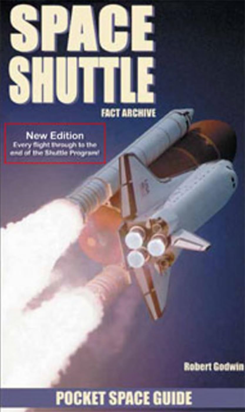 Space Shuttle: Fact Archive 2nd Edition: Amazon.co.uk: Robert Godwin ...