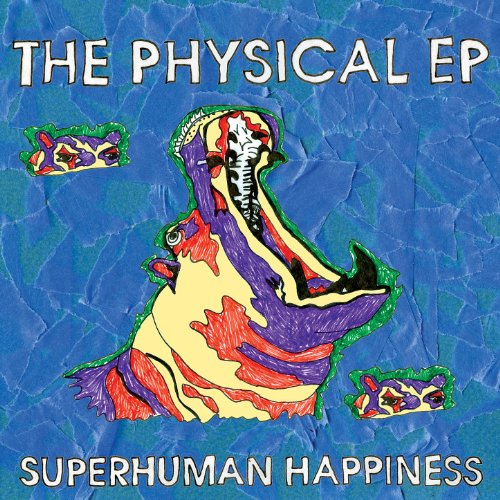 Amazon.com: The Physical EP : Superhuman Happiness: Digital Music