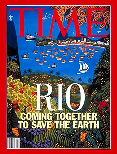 Time Magazine June 1 1992 Rio Coming Together to Save the Earth: Time ...