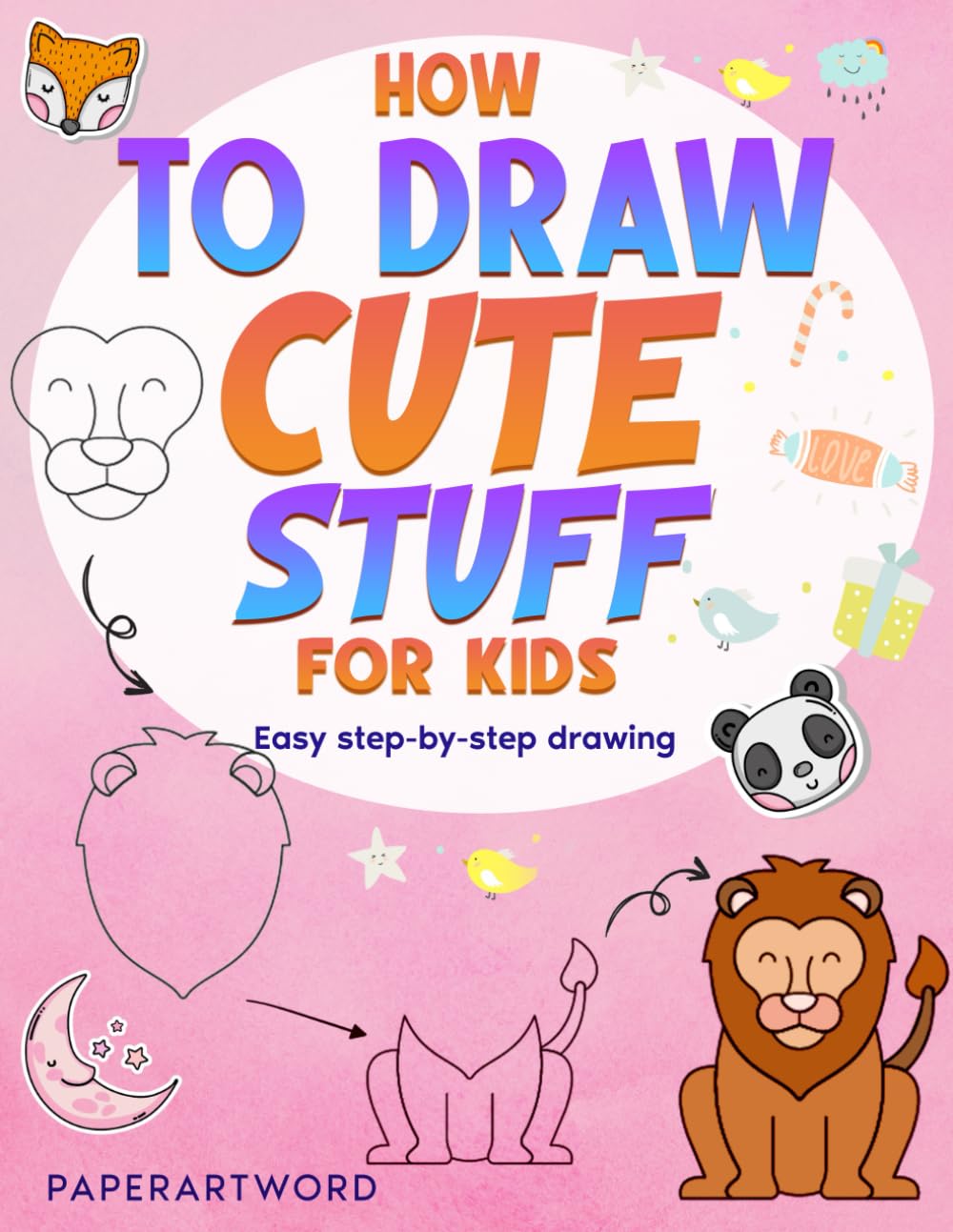 How To Draw Cute Stuff For Kids: Simple and Easy Step-by-Step Guide ...