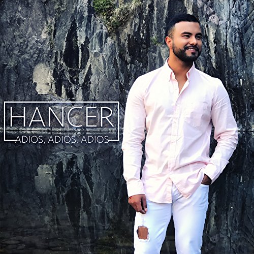 Play Adiós, Adiós, Adiós by Hancer on Amazon Music