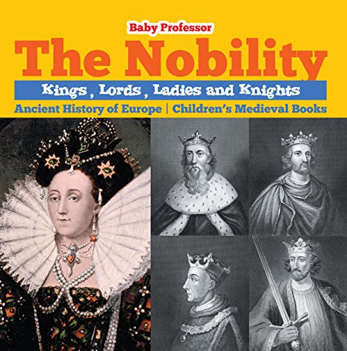 Amazon.com: The Nobility - Kings, Lords, Ladies and Nights Ancient ...