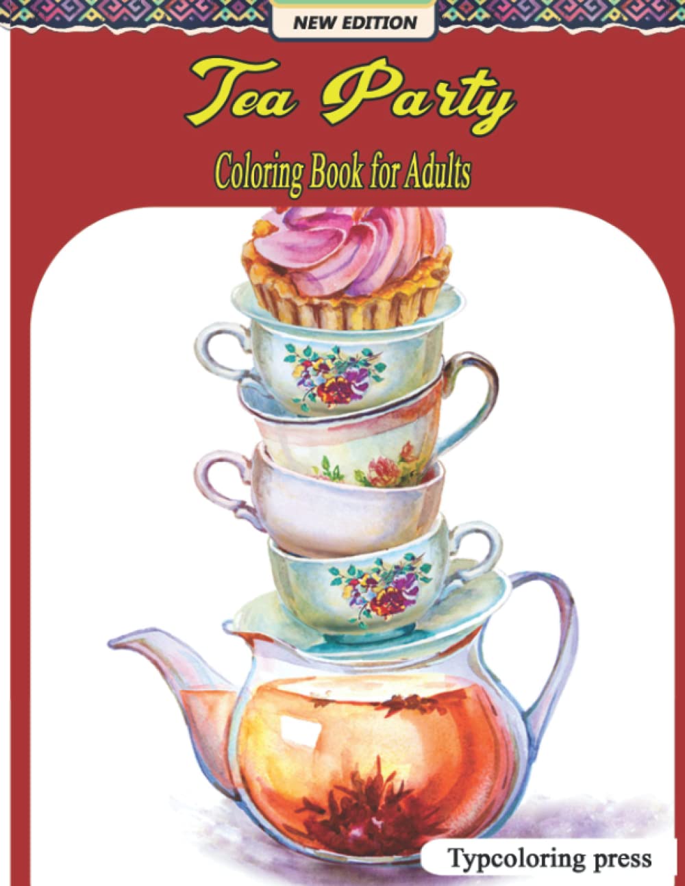 Amazon.com: Tea Party Coloring Book For Adults: A Unique Collection Of ...