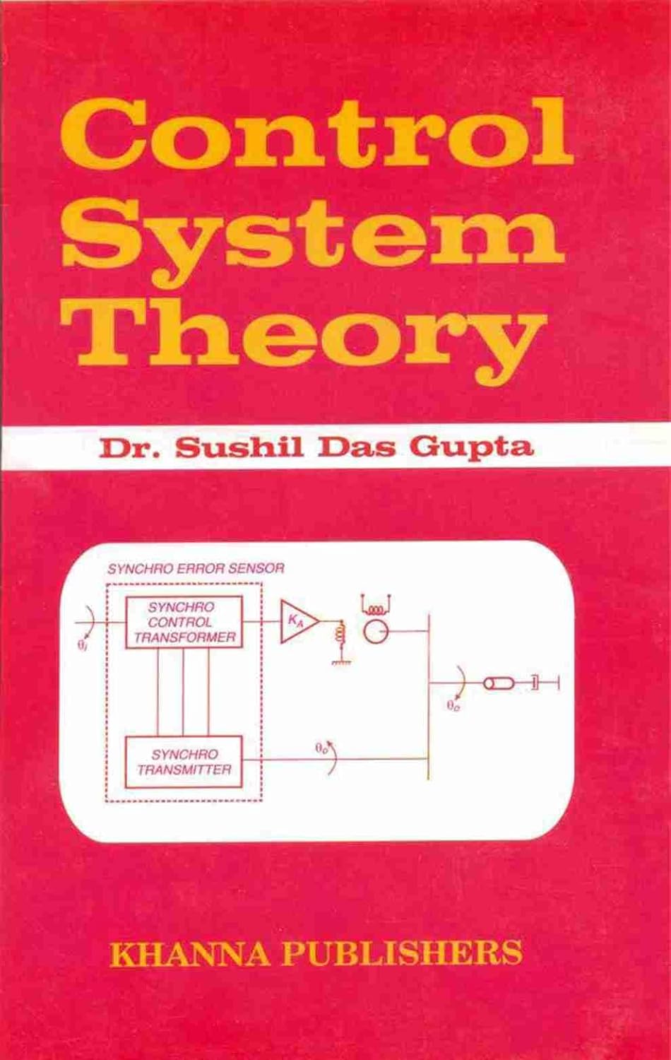Control System Theory: Dr. Sushil Das Gupta: 9789387394285: Amazon.com ...