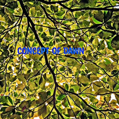 Écouter Concept Of Dawn par Ann White sur Amazon Music Unlimited
