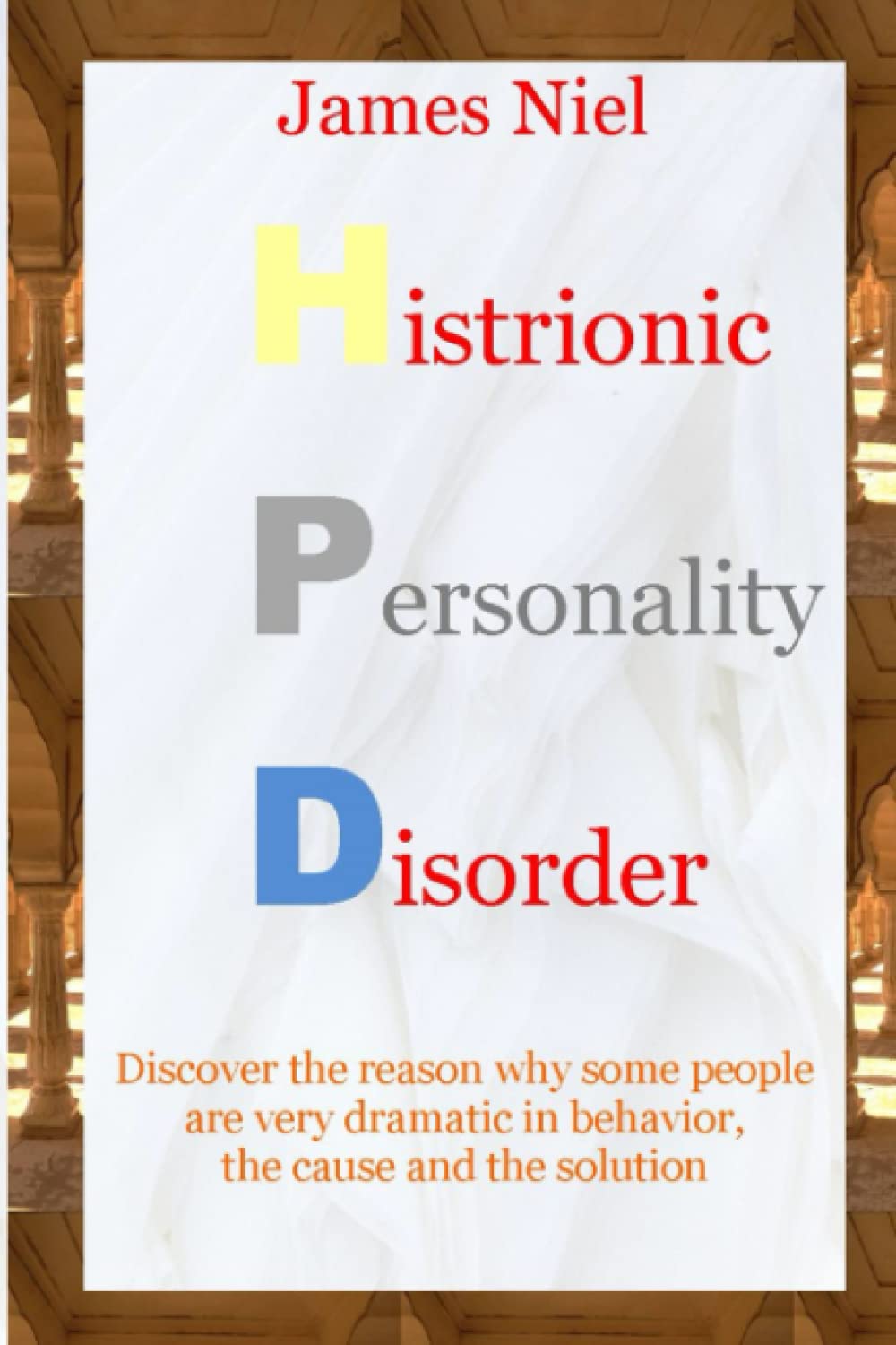 Histrionic Personality Disorder: Discover the reason why some people ...