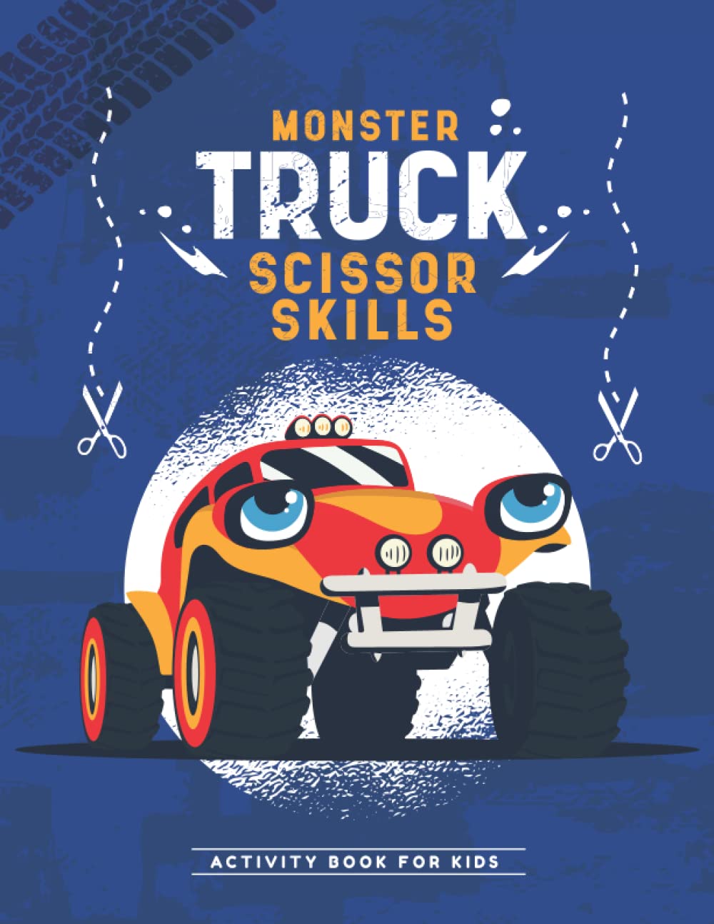 Monster Truck Scissor Skills Activity Book For Kids 100 Scissor ...