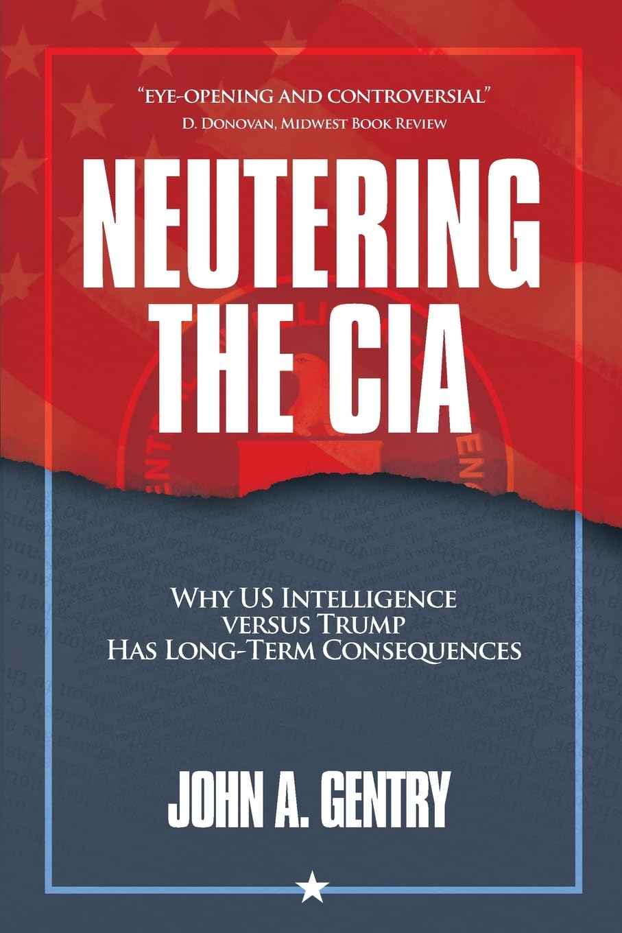 Neutering the CIA: Why US Intelligence Versus Trump Has Long-Term ...
