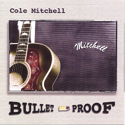 Play Bulletproof by Cole Mitchell on Amazon Music