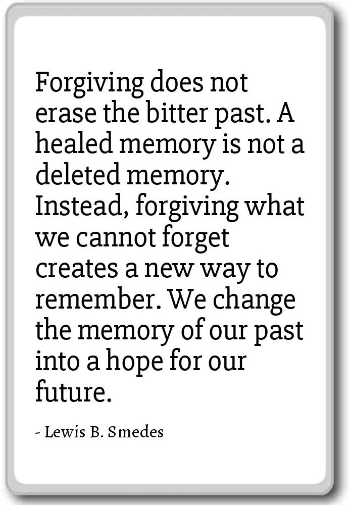Bitter Past Quotes Forgive Yourself For Being Young And Reckless, For