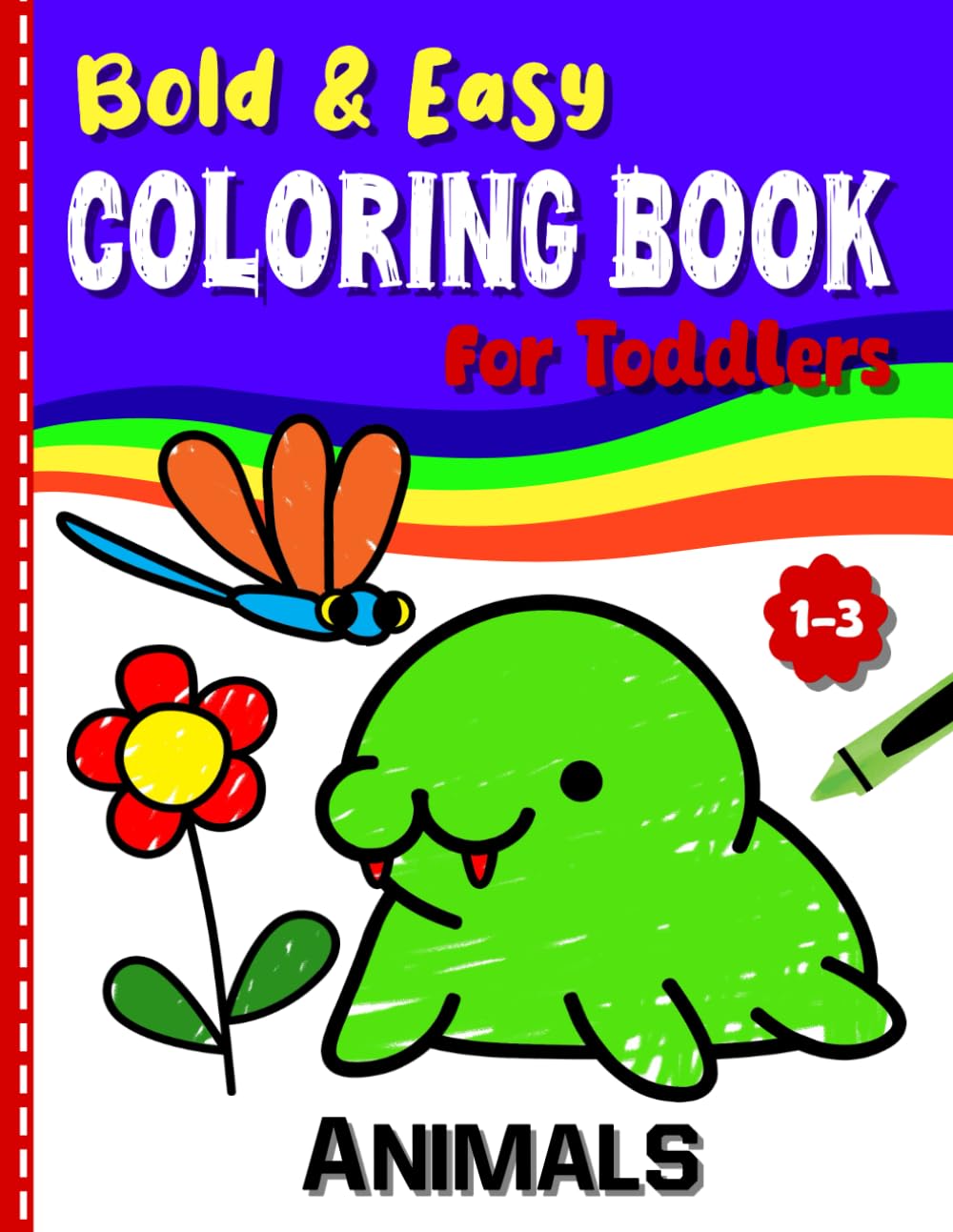 Bold and Easy Animals Coloring Book for Toddlers 1-3: Big and Simple ...