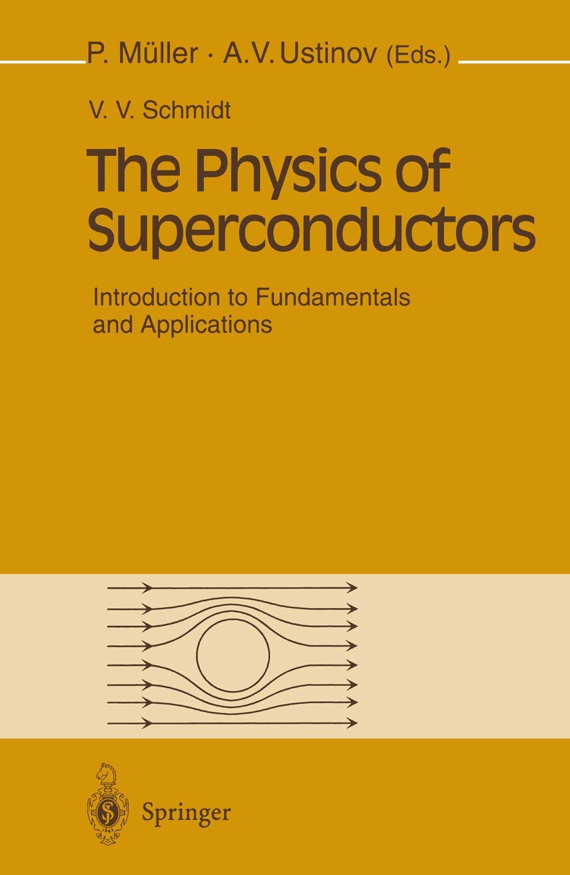 The Physics of Superconductors: Introduction to Fundamentals and ...