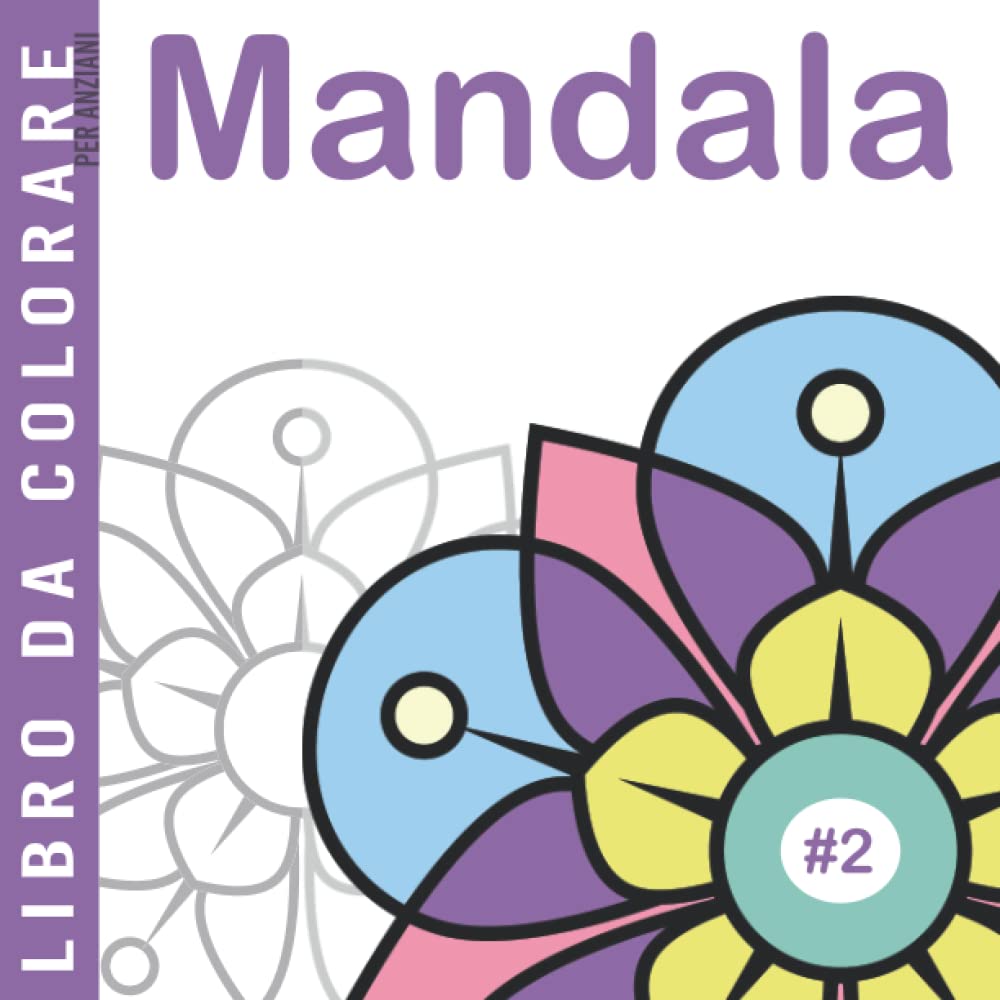 Mandala 2 Libro Da Colorare Per Anziani Libro Da Colorare | Desertcart ...