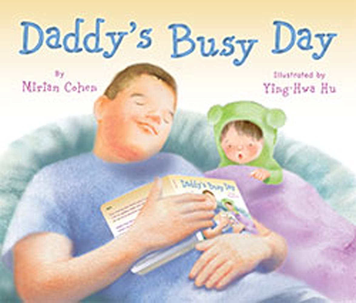 Daddy's Busy Day: Cohen, Miriam: 9781595726681: Amazon.com: Books