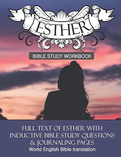 Esther Inductive Bible Study Workbook: Full text of the book of Esther ...