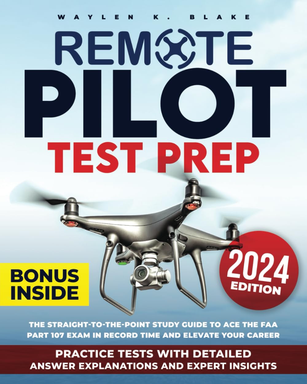Remote Pilot Test Prep: The Straight-to-the-Point Study Guide to Ace ...