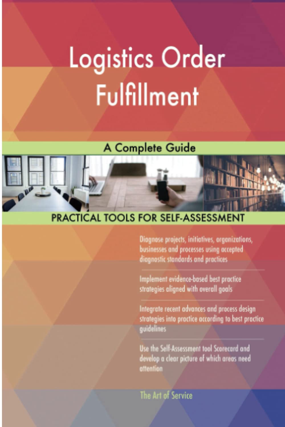 Buy Logistics Order Fulfillment A Complete Guide Book Online at Low ...