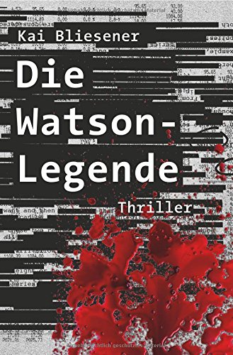 Die Watson-Legende: Ein Carl-Janson-Thriller : Bliesener, Kai: Amazon ...