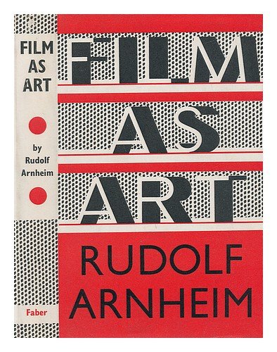 Film as art : Arnheim,Rudolf: Amazon.co.uk: Books